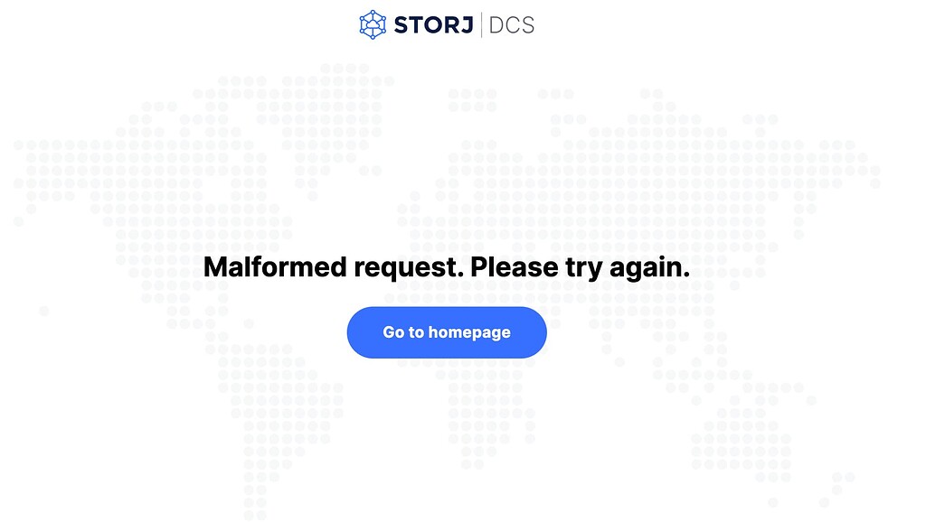 Malformed request. Please try again. Storj Static Website ...